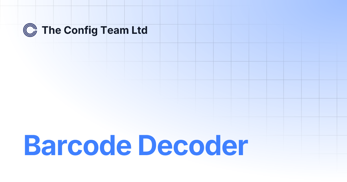 Barcode Decoder | The Config Team Ltd